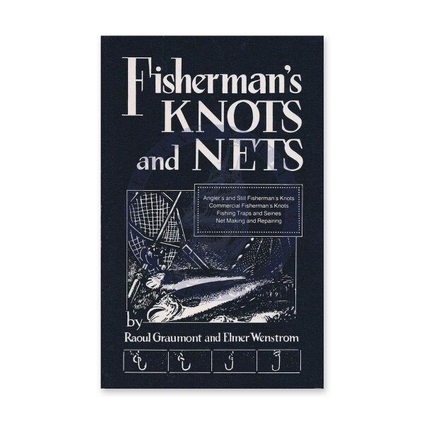 Fishermans Knot and Nets Handbook, Net Making, Net Repair Book | Jann's ...