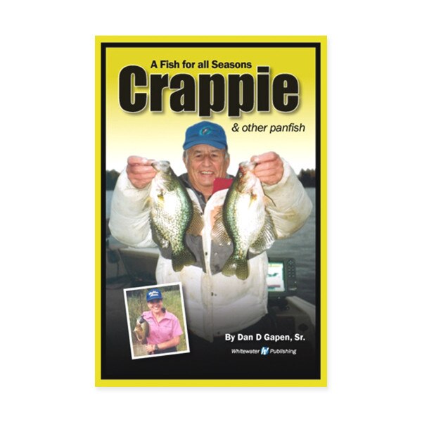 Crappie and Other Panfish Book by Dan Gapen | Jann's Netcraft